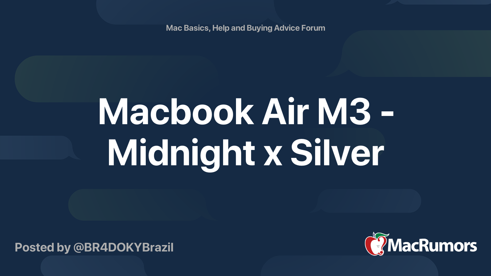 Macbook Air M3 - Midnight x Silver | MacRumors Forums