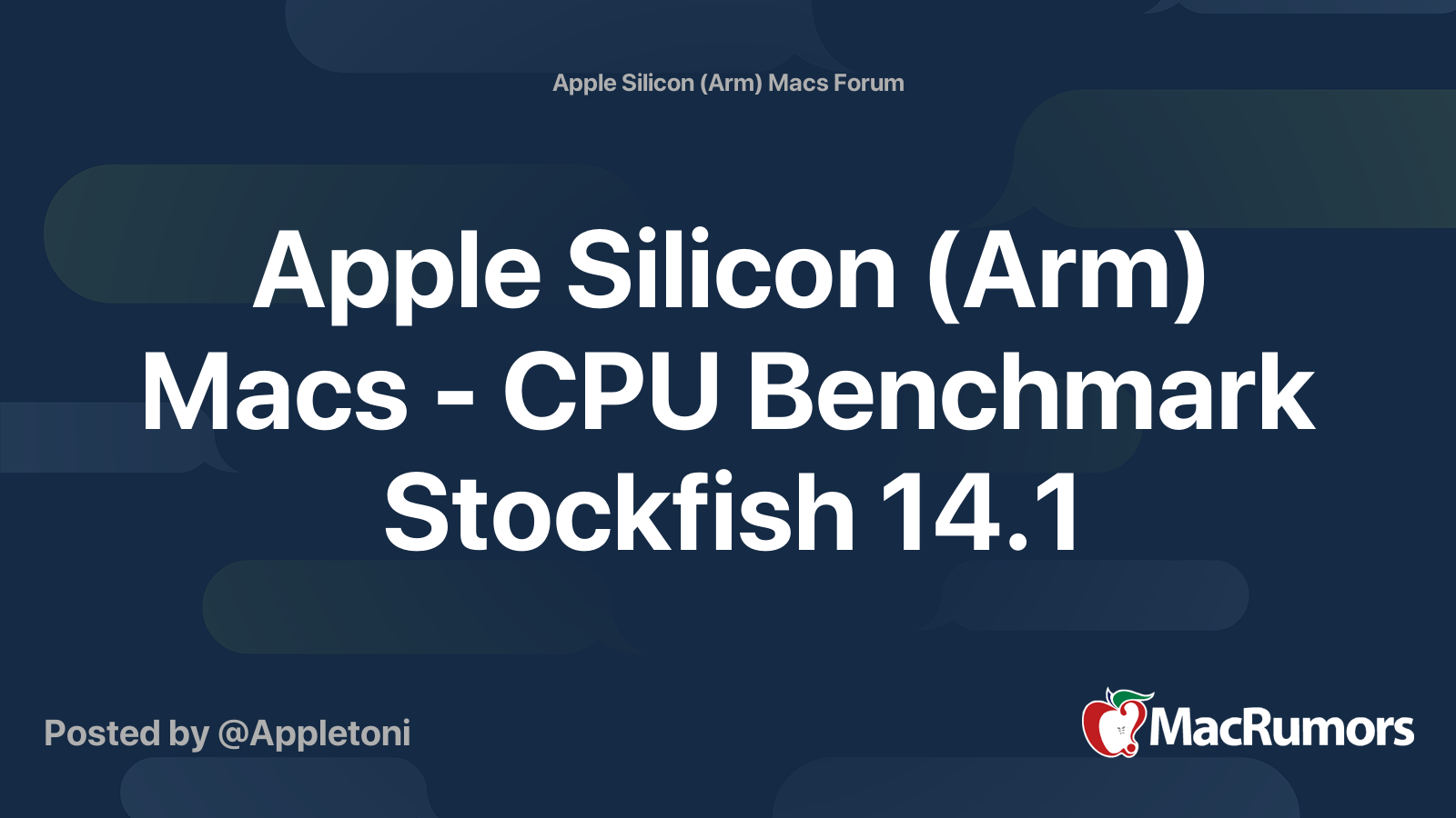 Apple Silicon (Arm) Macs - CPU Benchmark Stockfish 14.1 | MacRumors Forums