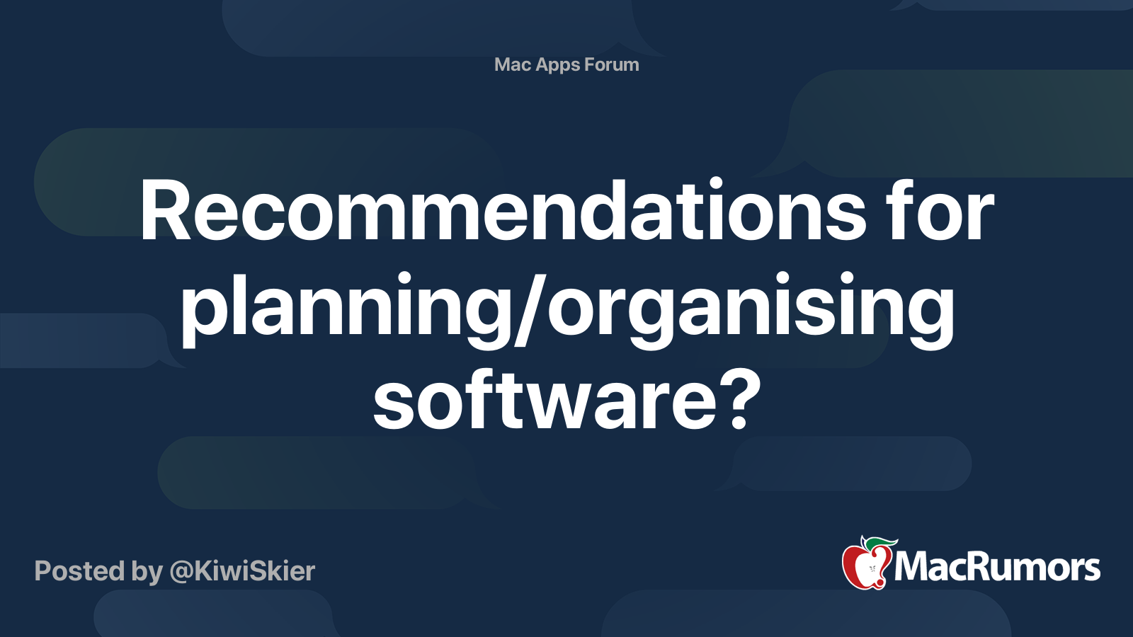 Recommendations for planning/organising software? | MacRumors Forums