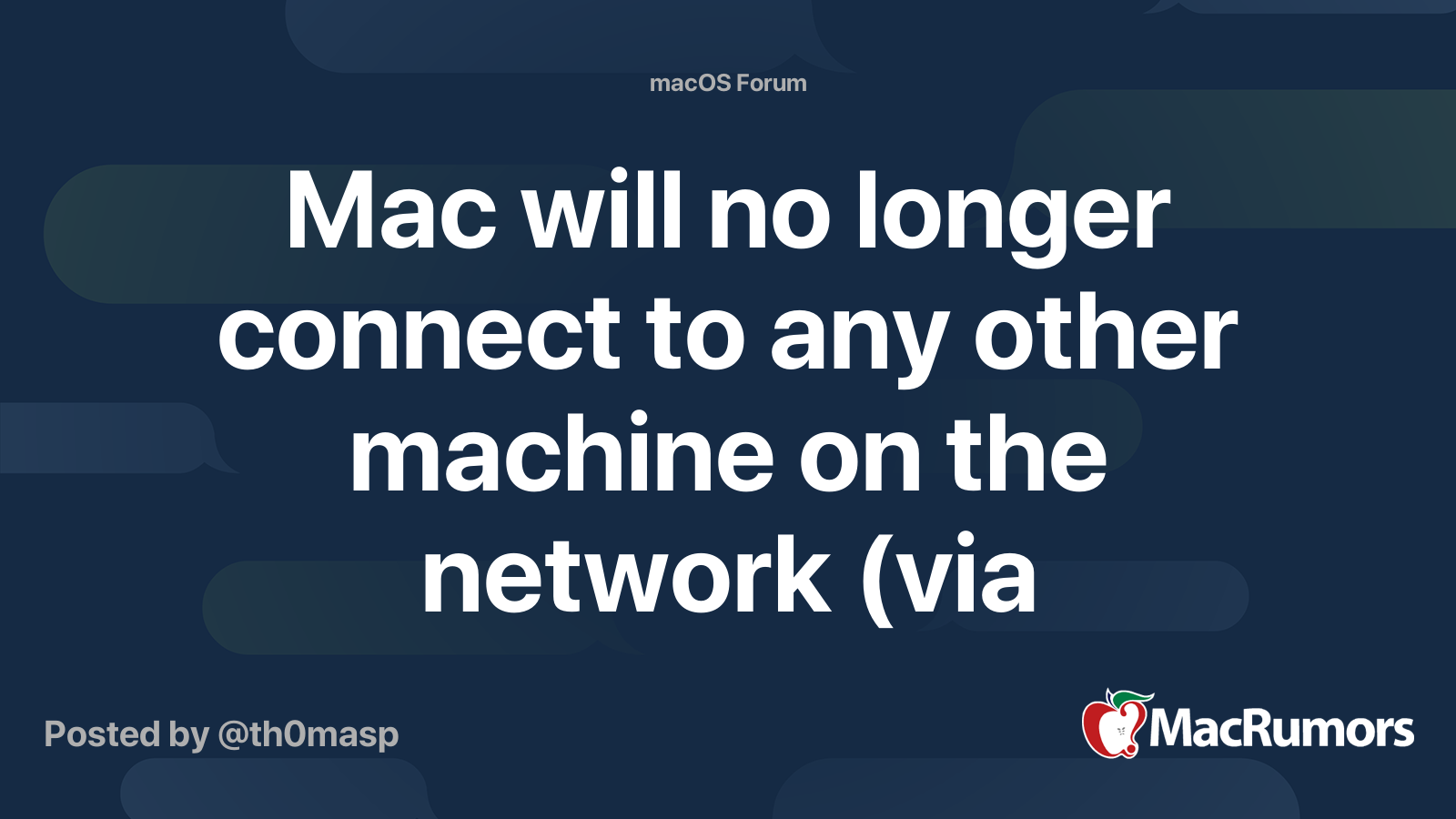 Mac will no longer connect to any other machine on the network (via SMB/VNC) | MacRumors Forums