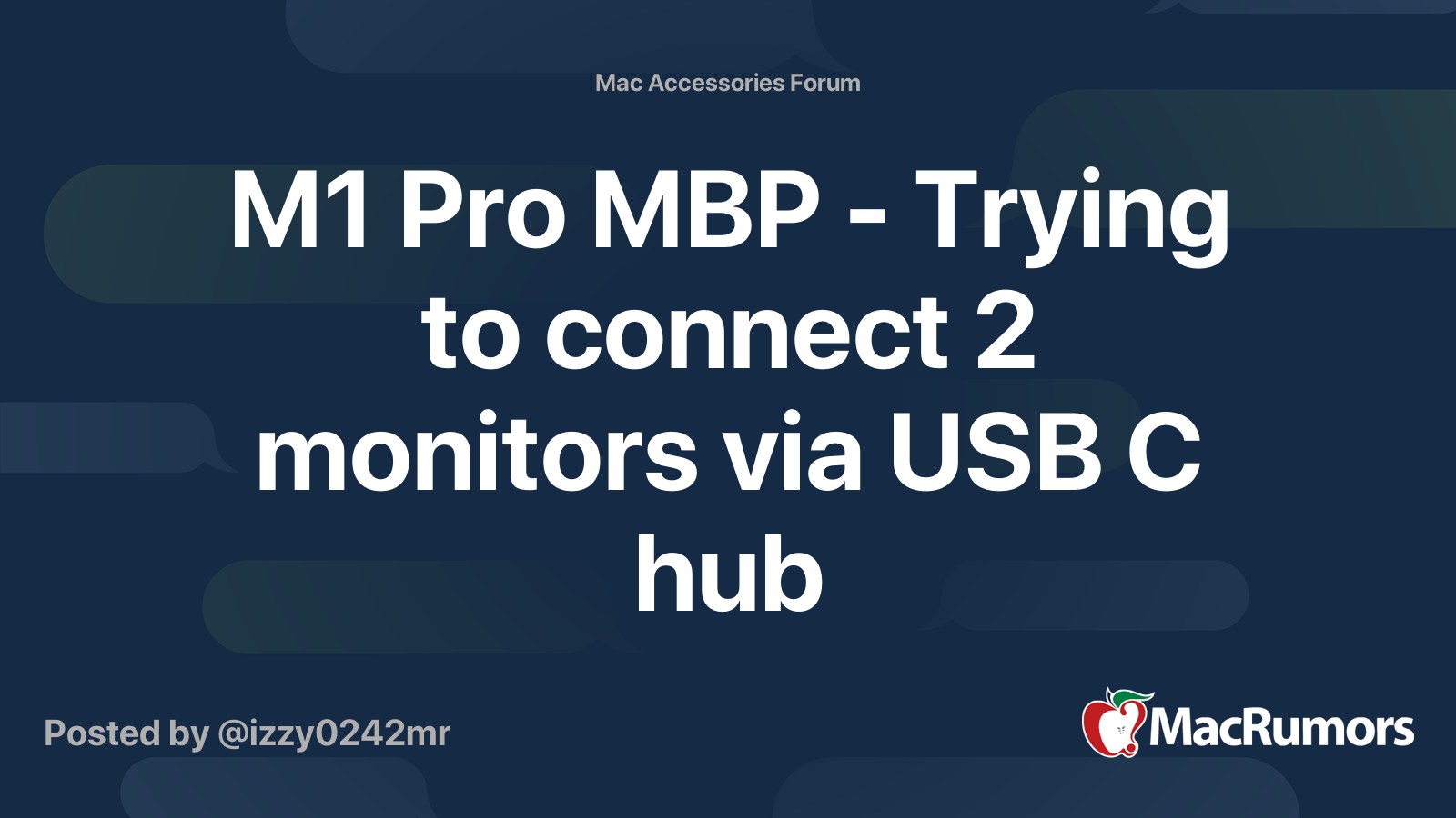 M1 Pro MBP - Trying to connect 2 monitors via USB C hub | MacRumors Forums