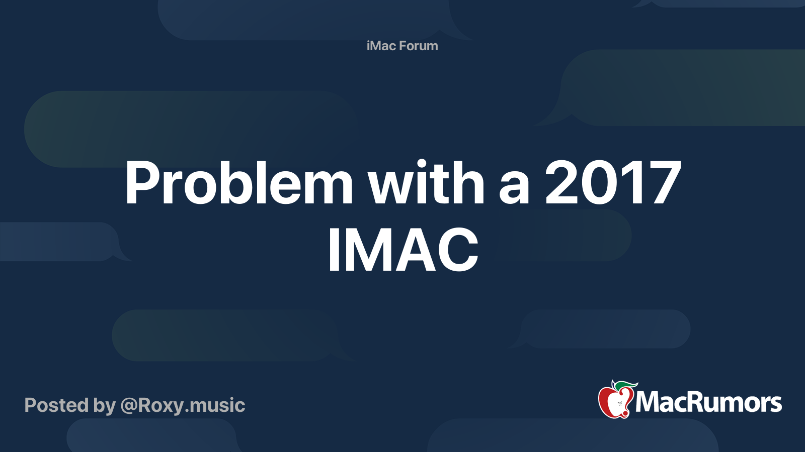 Problem with a 2017 IMAC | MacRumors Forums