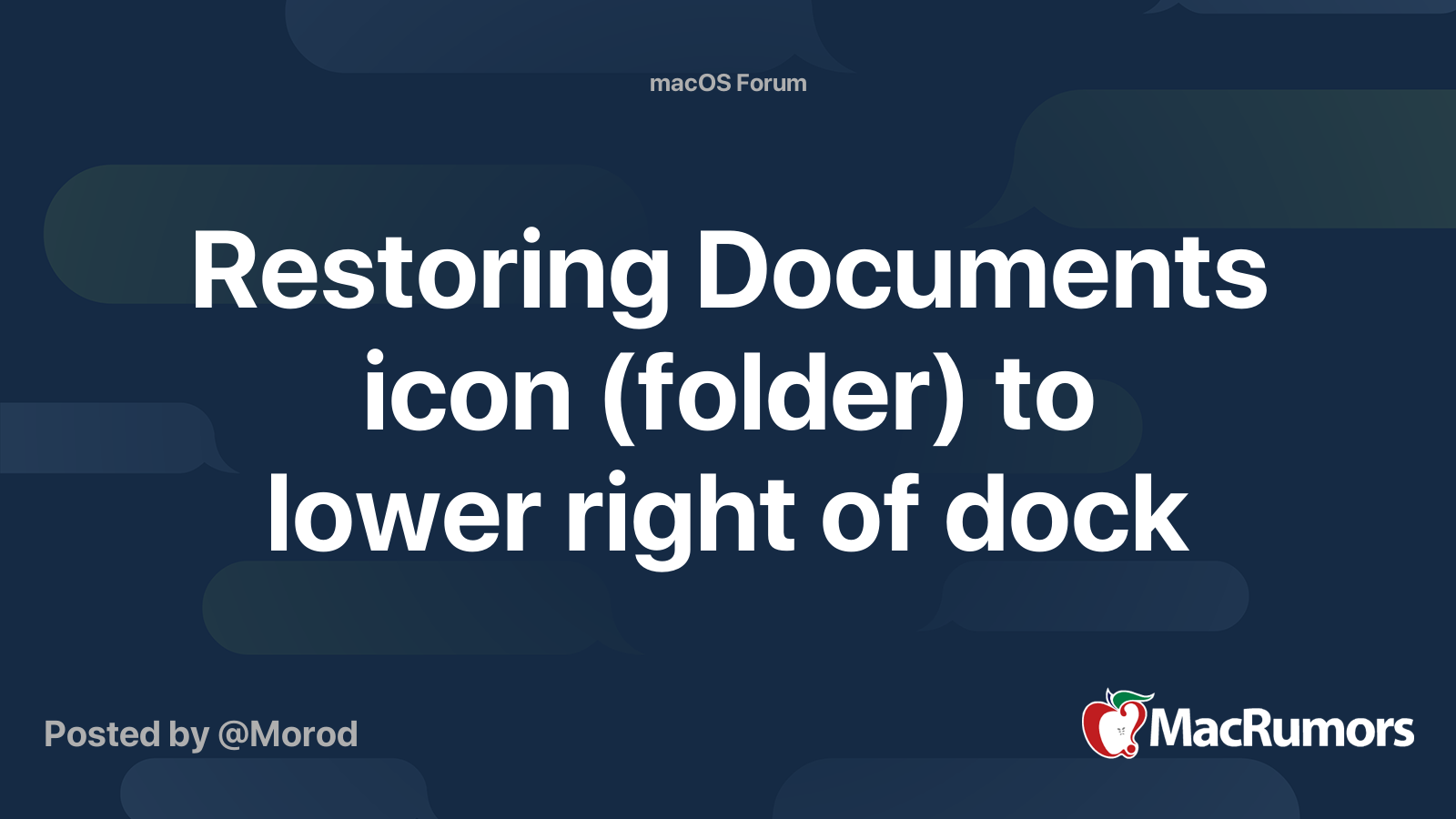 Restoring Documents icon (folder) to lower right of dock | MacRumors Forums