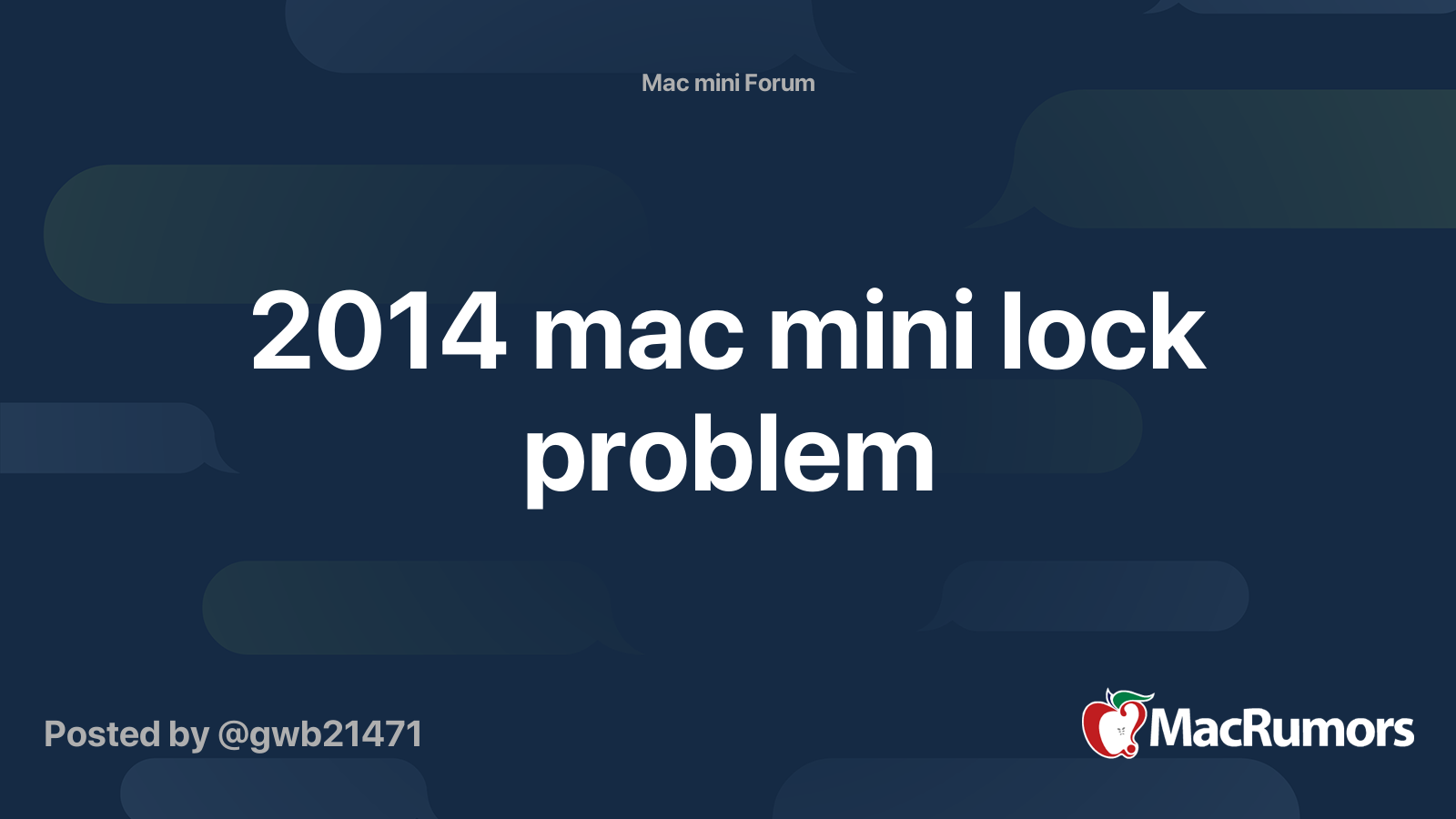 2014 mac mini lock problem | MacRumors Forums