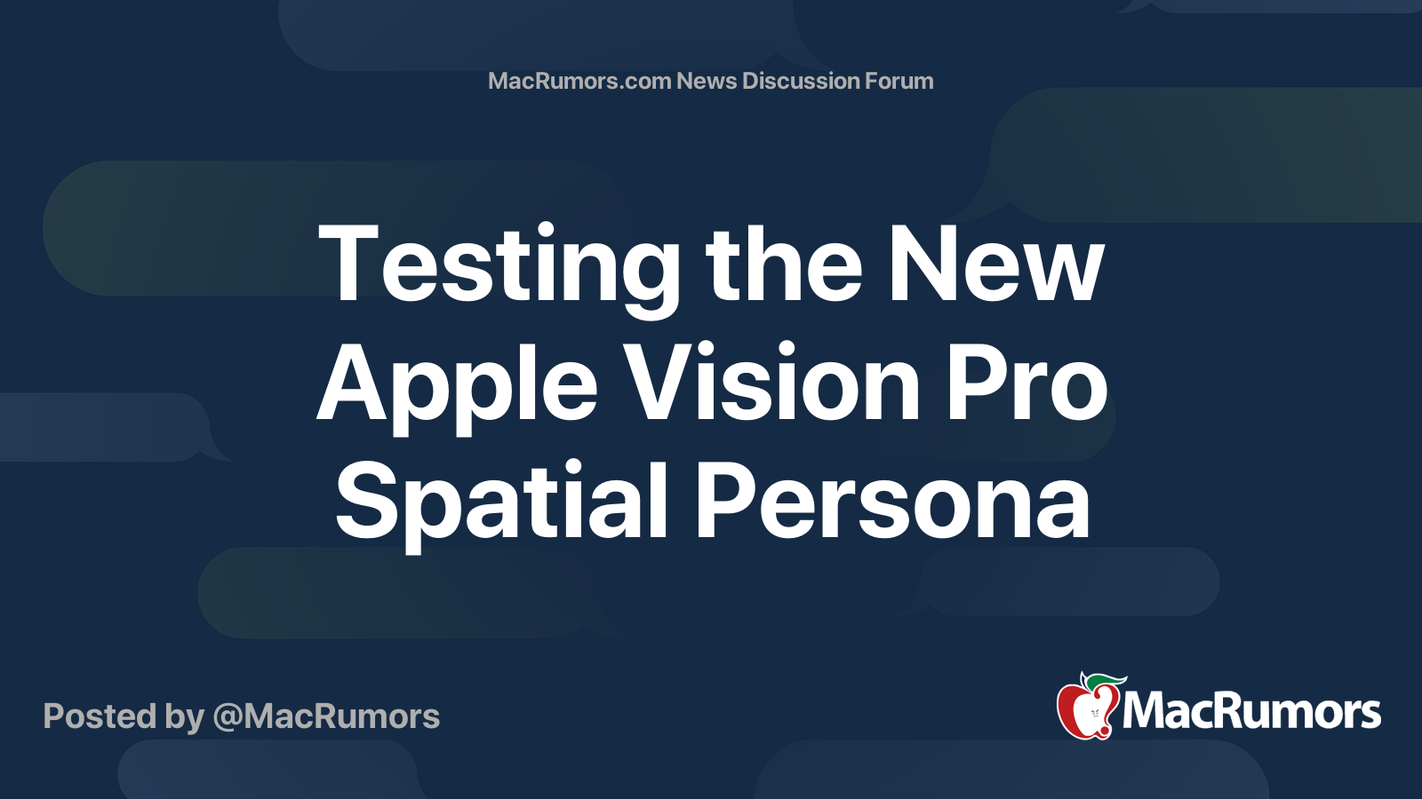 Testing the New Apple Vision Pro Spatial Persona | MacRumors Forums