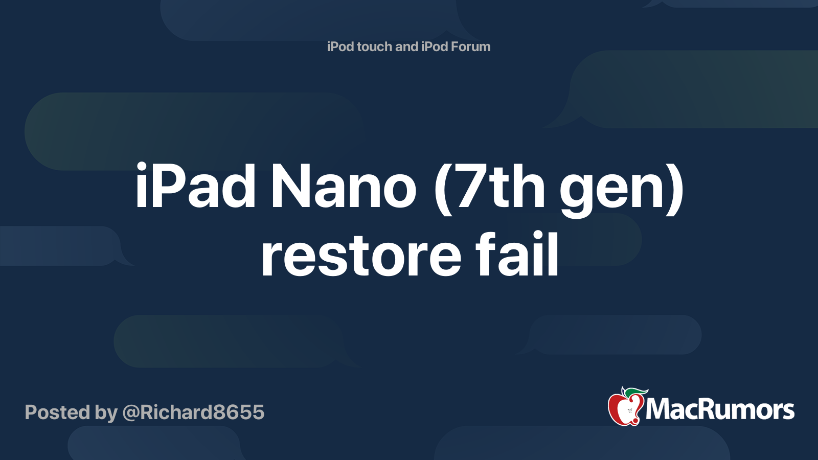 iPad Nano (7th gen) restore fail | MacRumors Forums