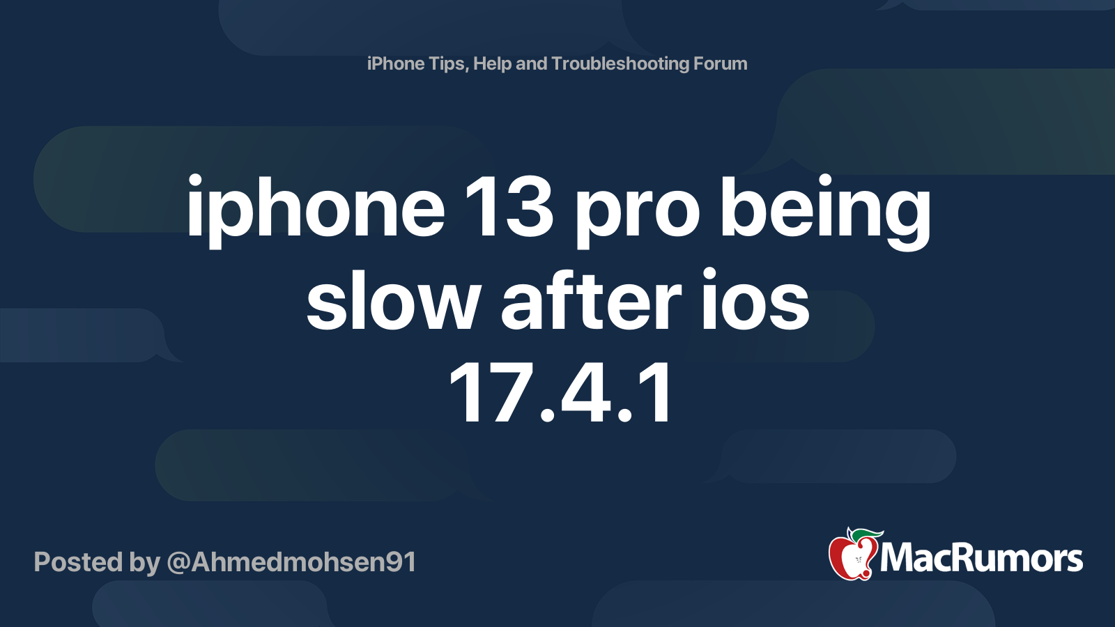 iphone 13 pro being slow after ios 17.4.1 | MacRumors Forums