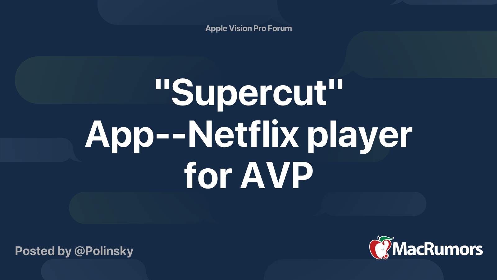 "Supercut" App--Netflix player for AVP | MacRumors Forums