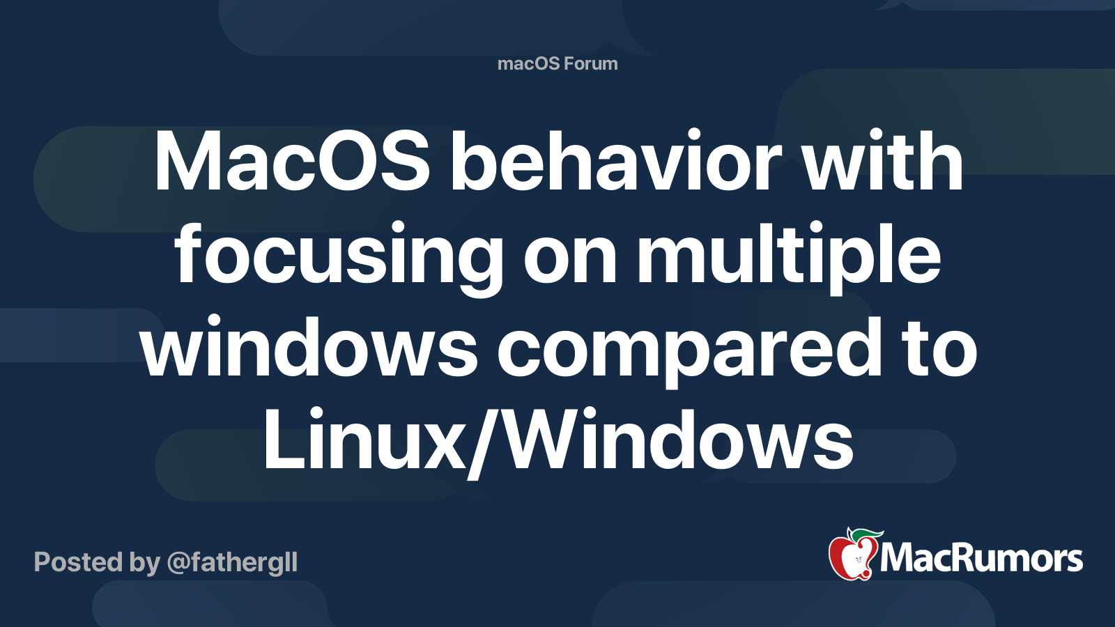 MacOS behavior with focusing on multiple windows compared to Linux ...