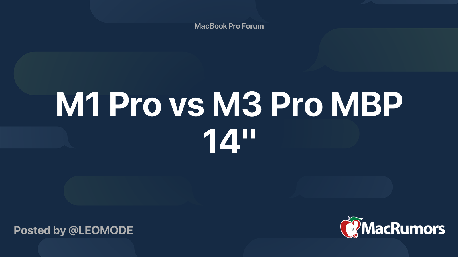 M1 Pro vs M3 Pro MBP 14" | MacRumors Forums