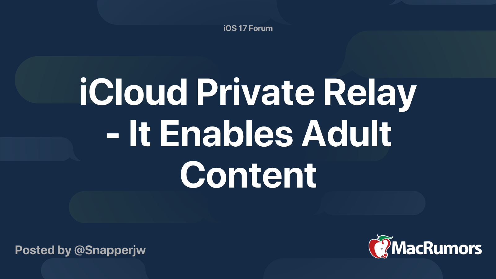 iCloud Private Relay - It Enables Adult Content | MacRumors Forums