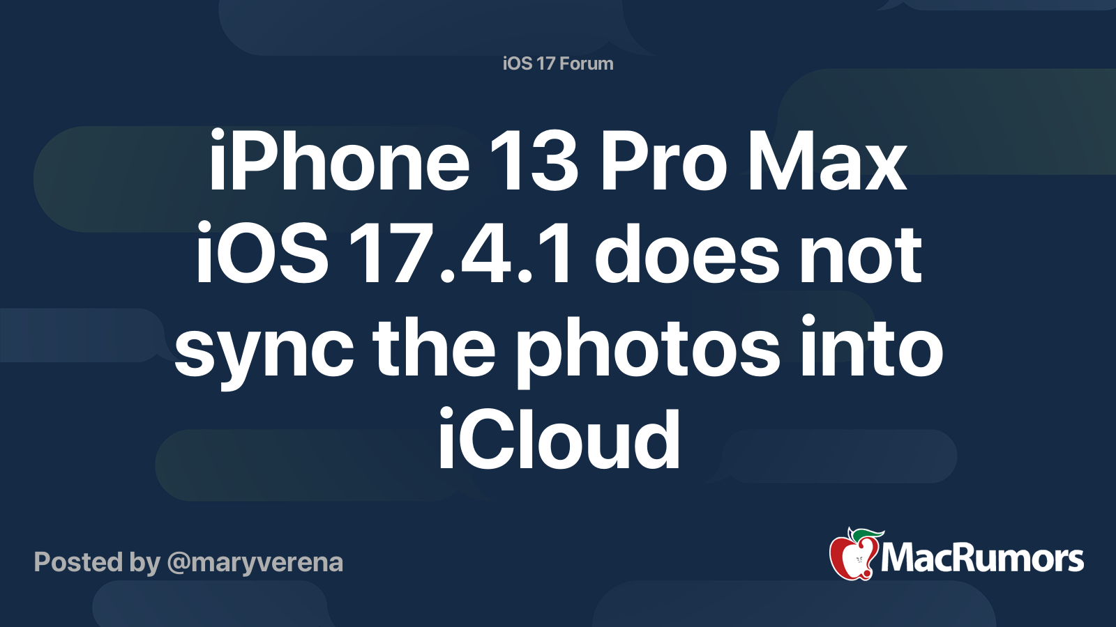 iPhone 13 Pro Max iOS 17.4.1 does not sync the photos into iCloud ...