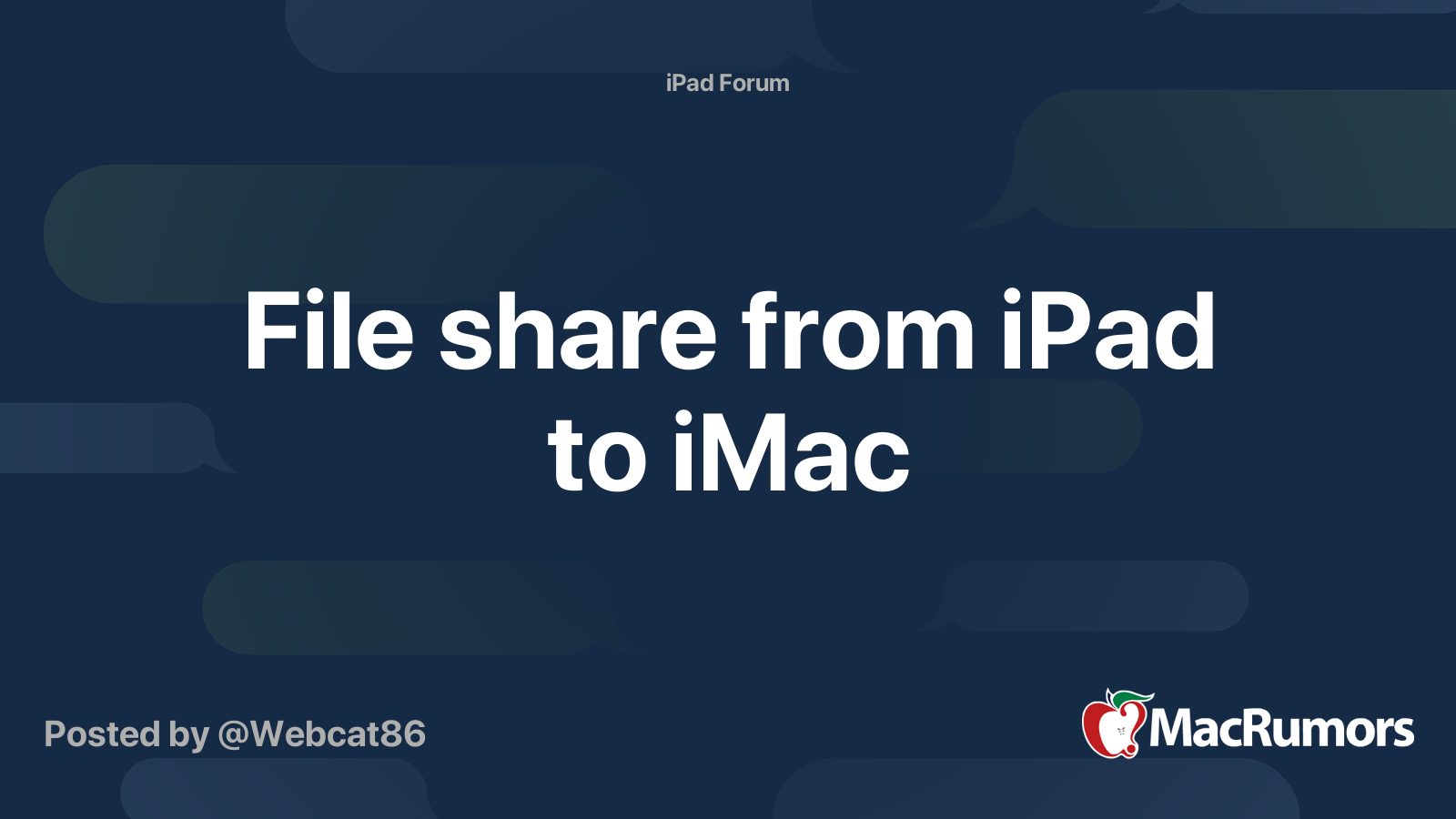 File share from iPad to iMac | MacRumors Forums
