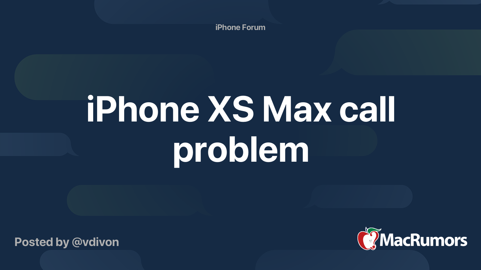 iPhone XS Max call problem | MacRumors Forums