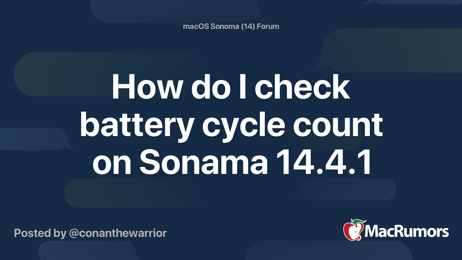How do I check battery cycle count on Sonama 14.4.1 | MacRumors Forums