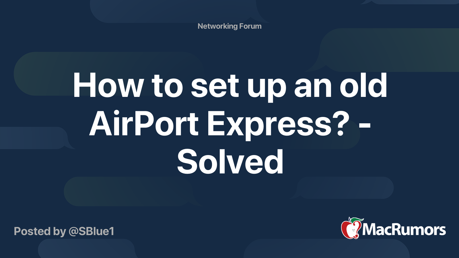 How to set up an old AirPort Express? - Solved | MacRumors Forums