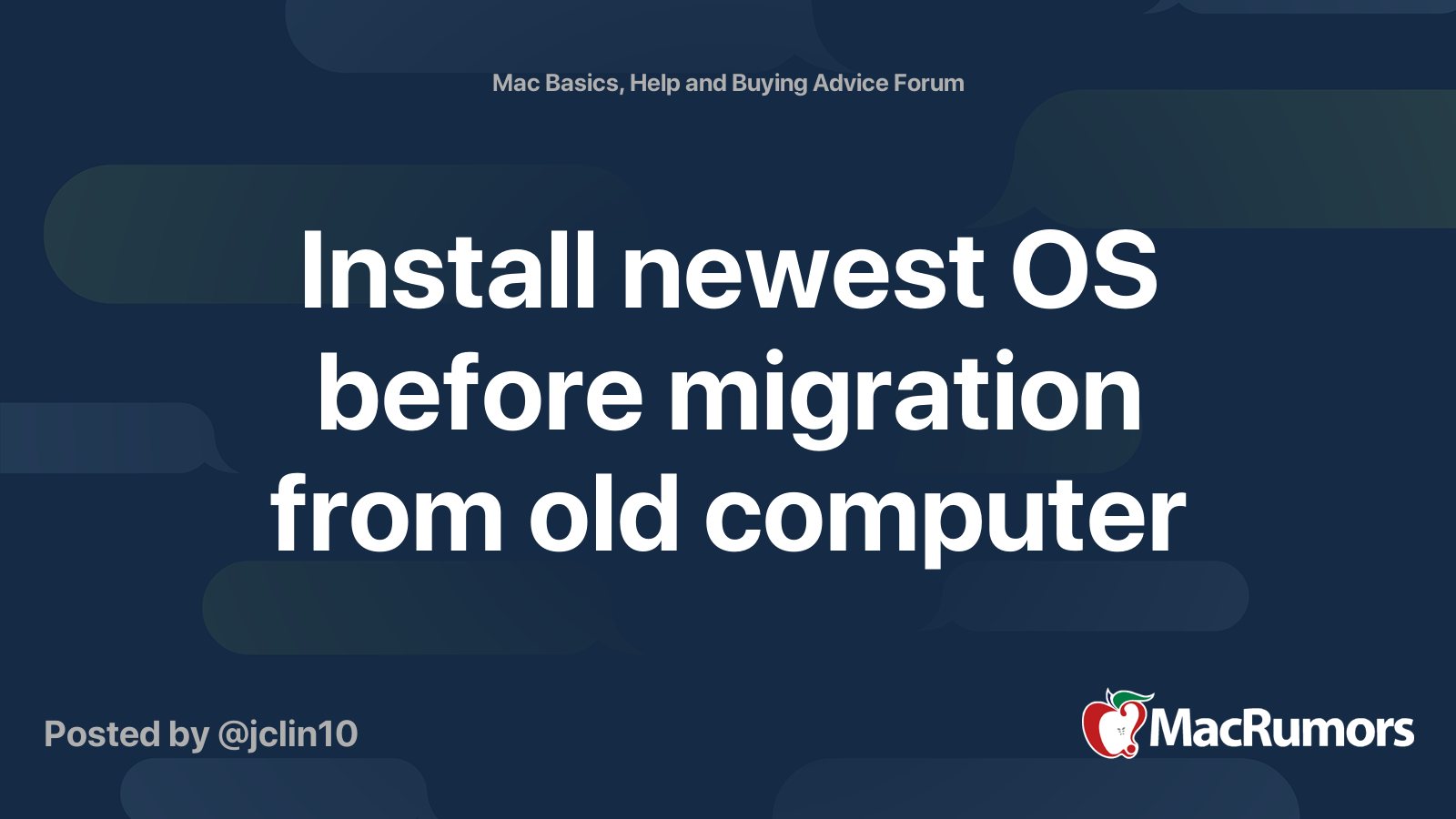 Install newest OS before migration from old computer | MacRumors Forums