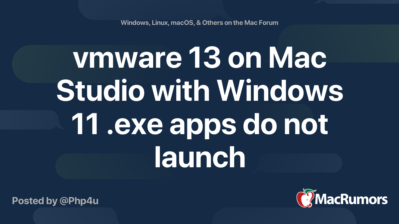 vmware 13 on Mac Studio with Windows 11 .exe apps do not launch ...
