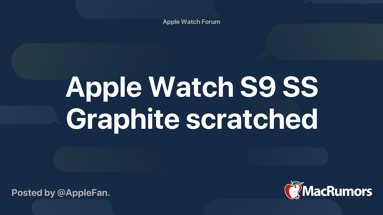 Apple Watch S9 SS Graphite scratched | MacRumors Forums