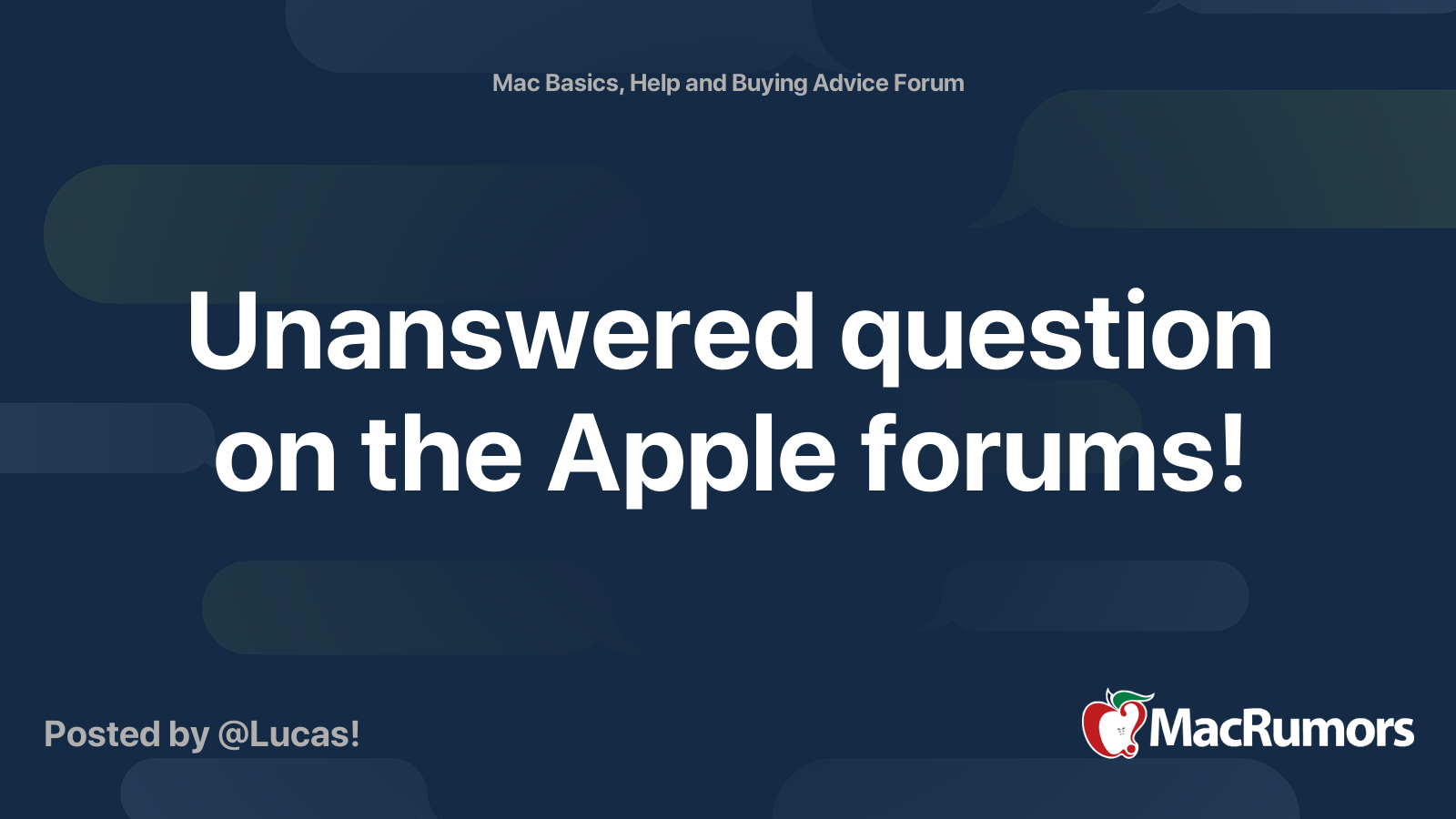 Unanswered question on the Apple forums! | MacRumors Forums