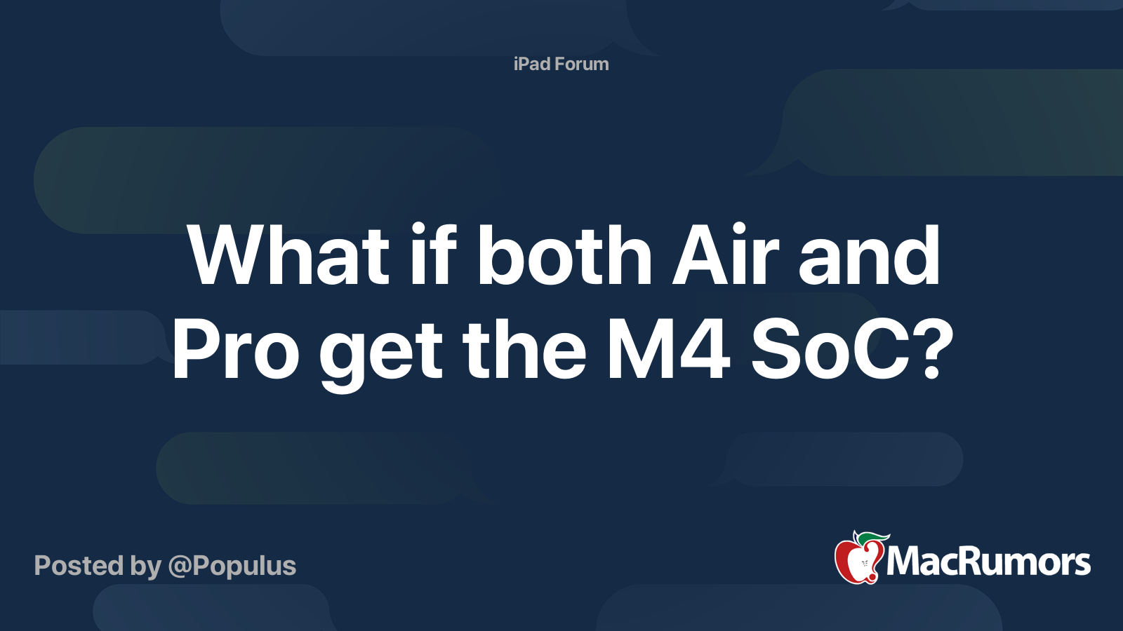 What if both Air and Pro get the M4 SoC? | MacRumors Forums