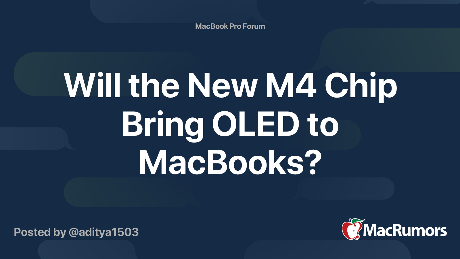 Will the New M4 Chip Bring OLED to MacBooks? | MacRumors Forums