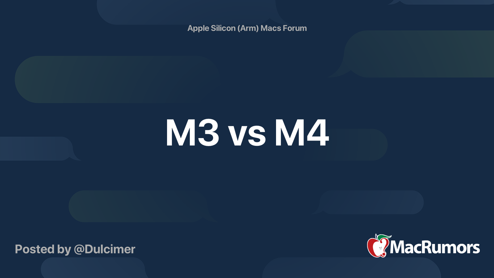 M3 vs M4 | MacRumors Forums