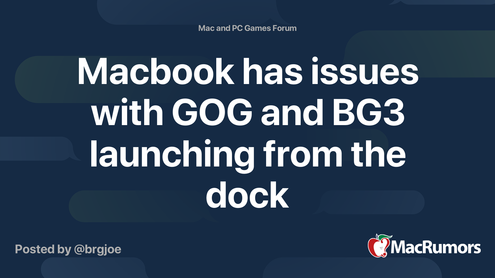 Macbook has issues with GOG and BG3 launching from the dock | MacRumors Forums