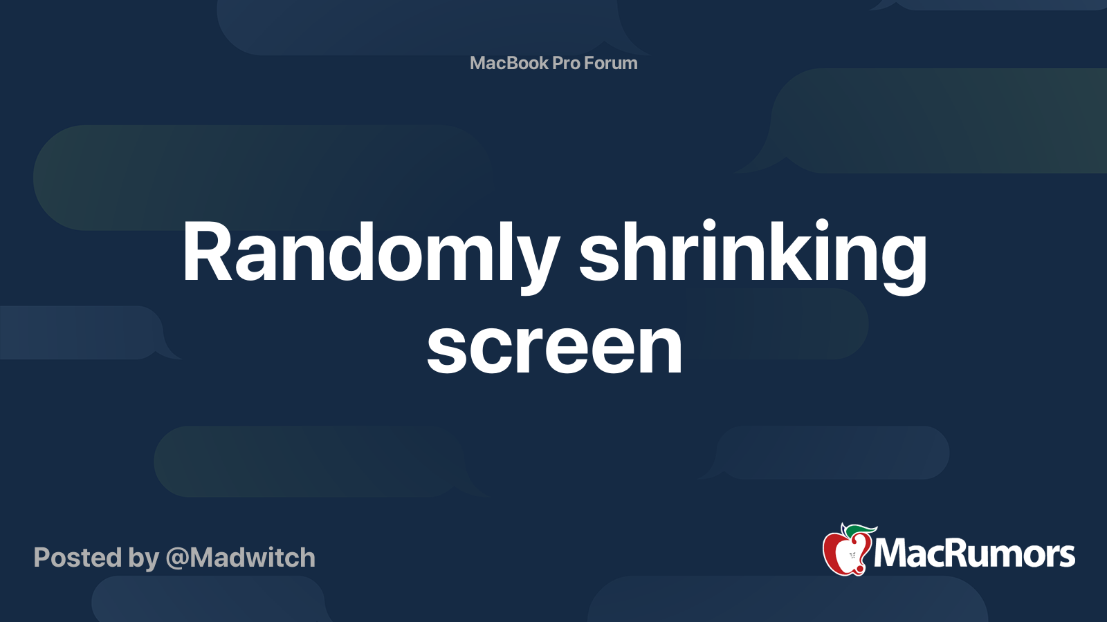 Randomly shrinking screen | MacRumors Forums