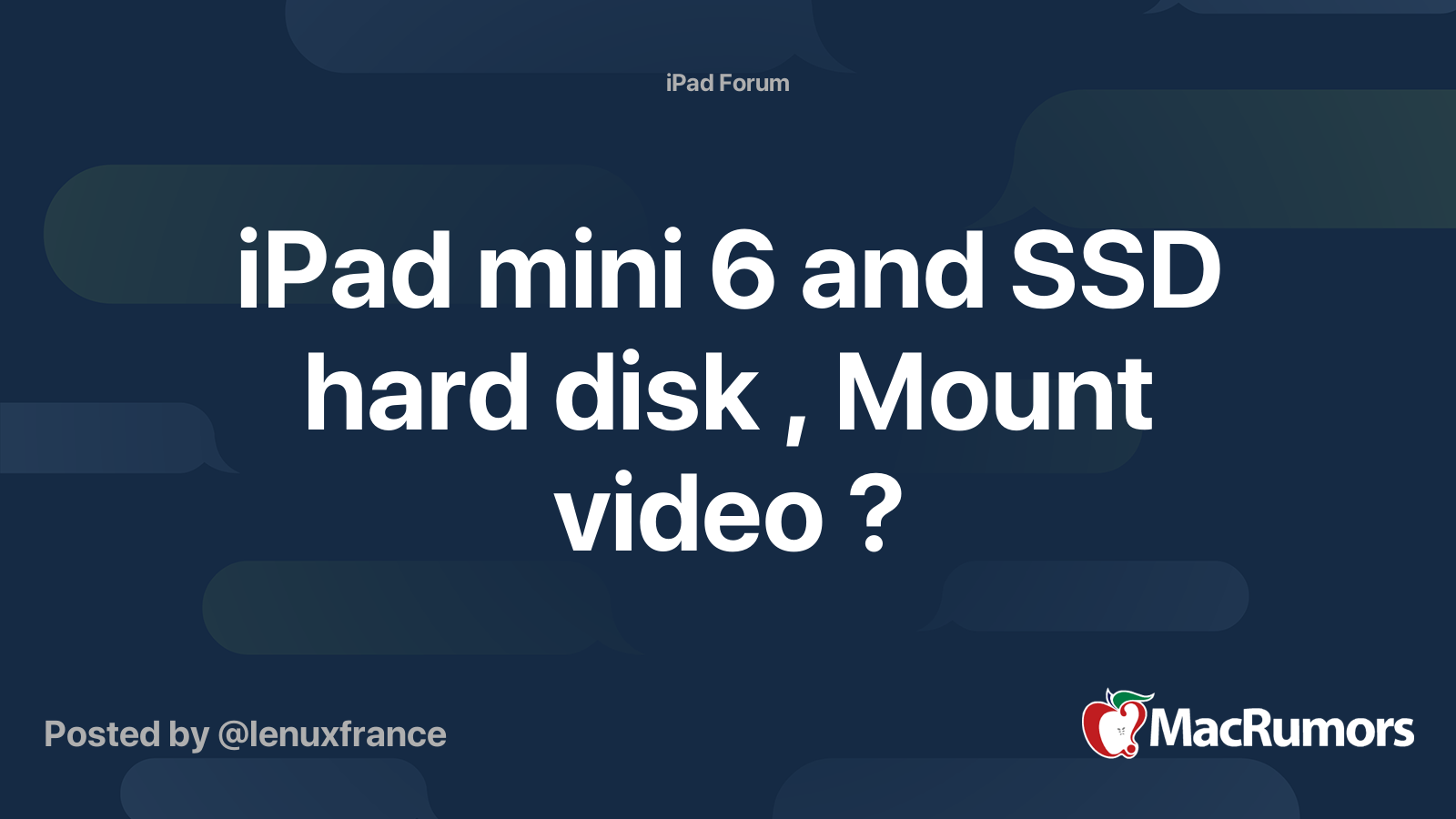 iPad mini 6 and SSD hard disk , Mount video ? | MacRumors Forums