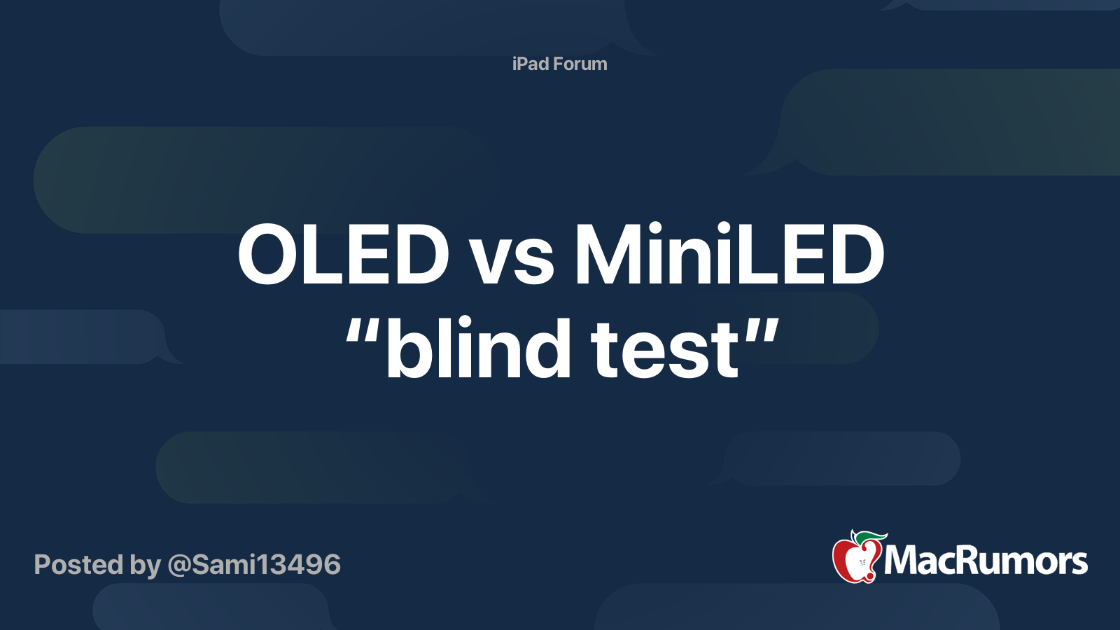 OLED vs MiniLED “blind test” | MacRumors Forums