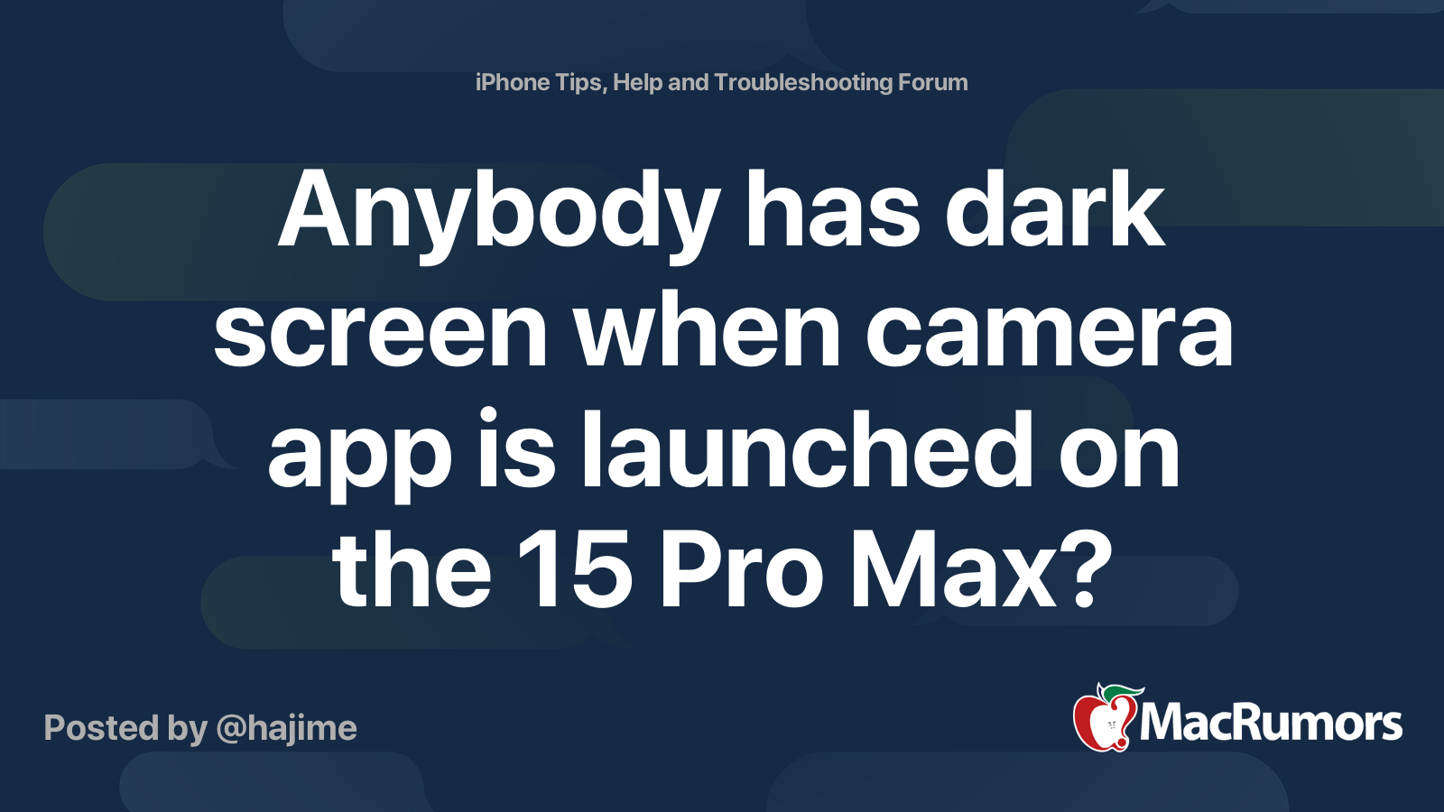 Anybody has dark screen when camera app is launched on the 15 Pro Max? | MacRumors Forums