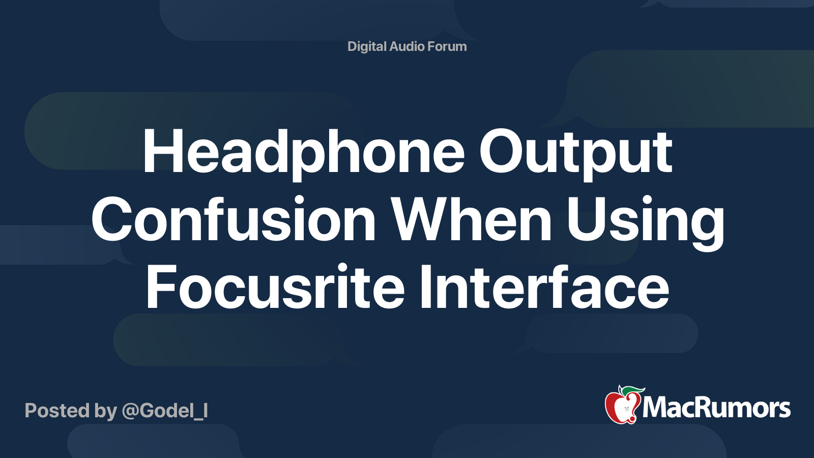 Headphone Output Confusion When Using Focusrite Interface | MacRumors Forums