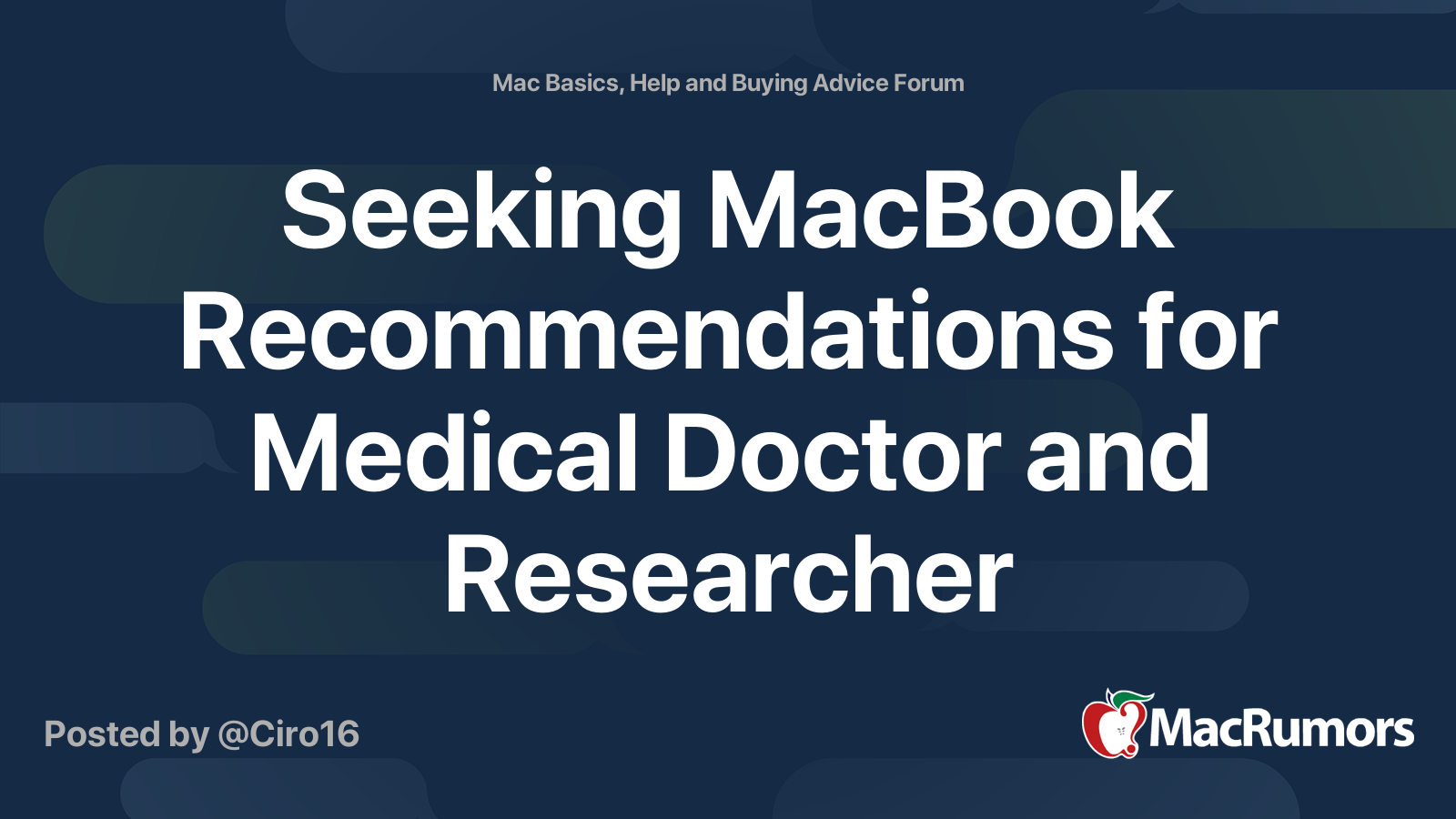 Seeking MacBook Recommendations for Medical Doctor and Researcher ...