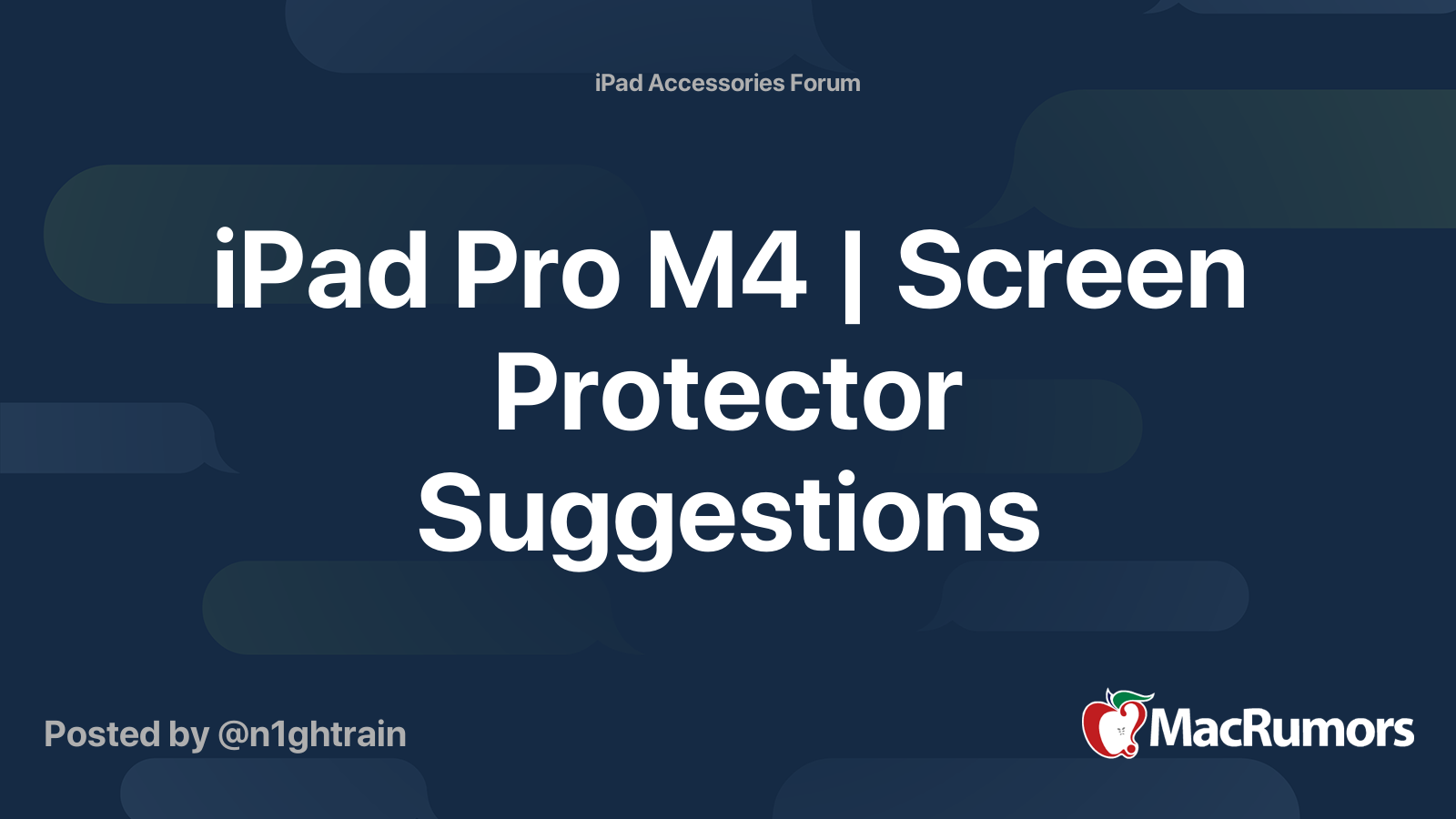 iPad Pro M4 | Screen Protector Suggestions | MacRumors Forums
