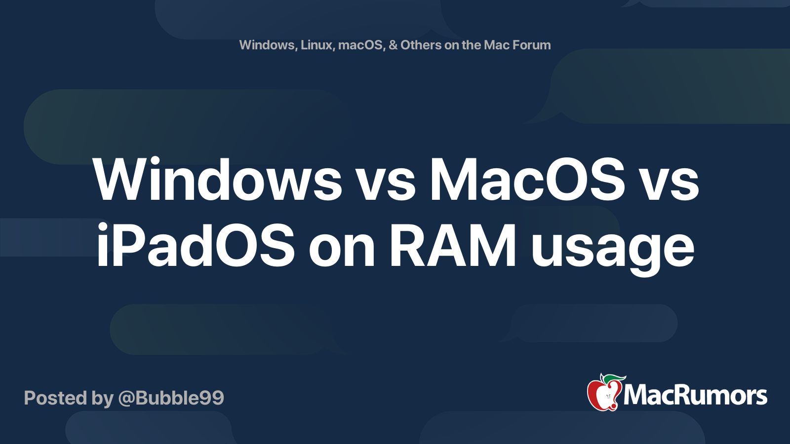 Windows vs MacOS vs iPadOS on RAM usage | MacRumors Forums