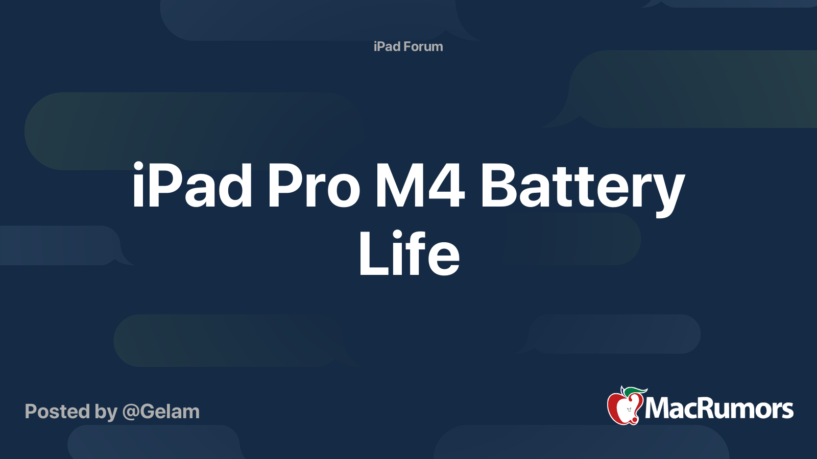 iPad Pro M4 Battery Life | MacRumors Forums