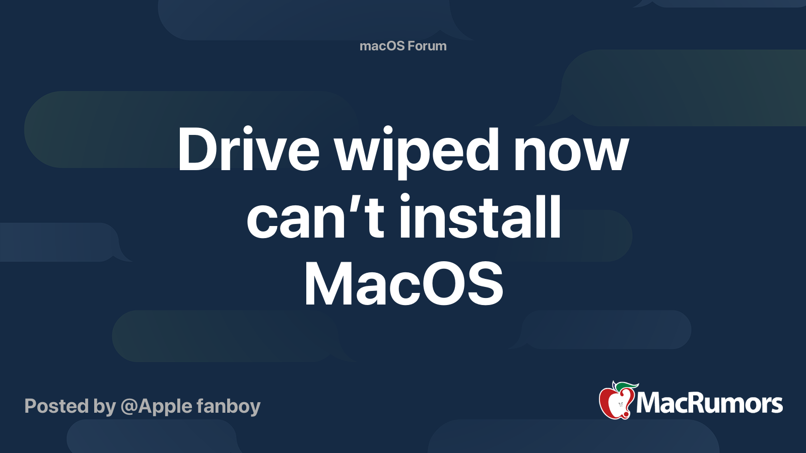 Drive wiped now can’t install MacOS | MacRumors Forums