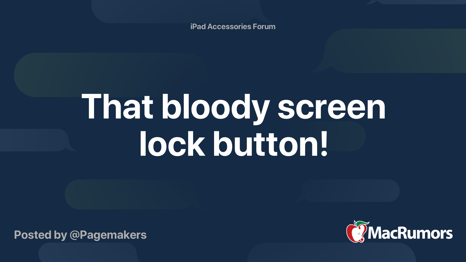 That bloody screen lock button! | MacRumors Forums