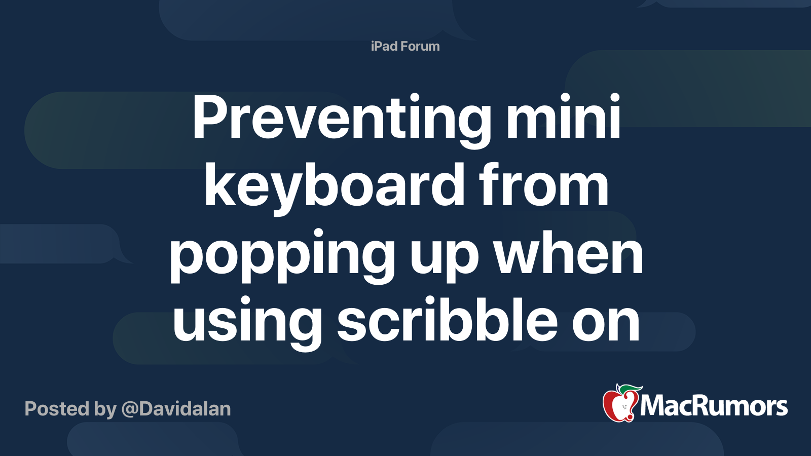 Preventing mini keyboard from popping up when using scribble on some ...