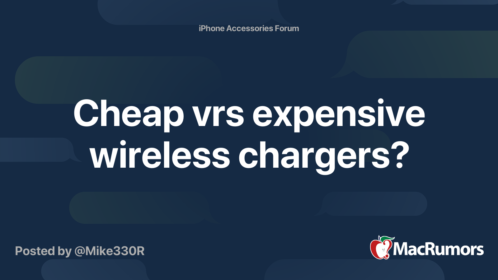 Cheap vrs expensive wireless chargers? | MacRumors Forums