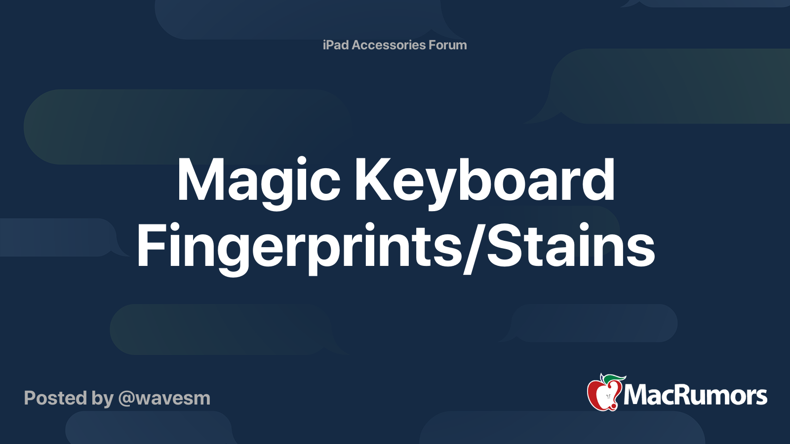 Magic Keyboard Fingerprints/Stains | MacRumors Forums