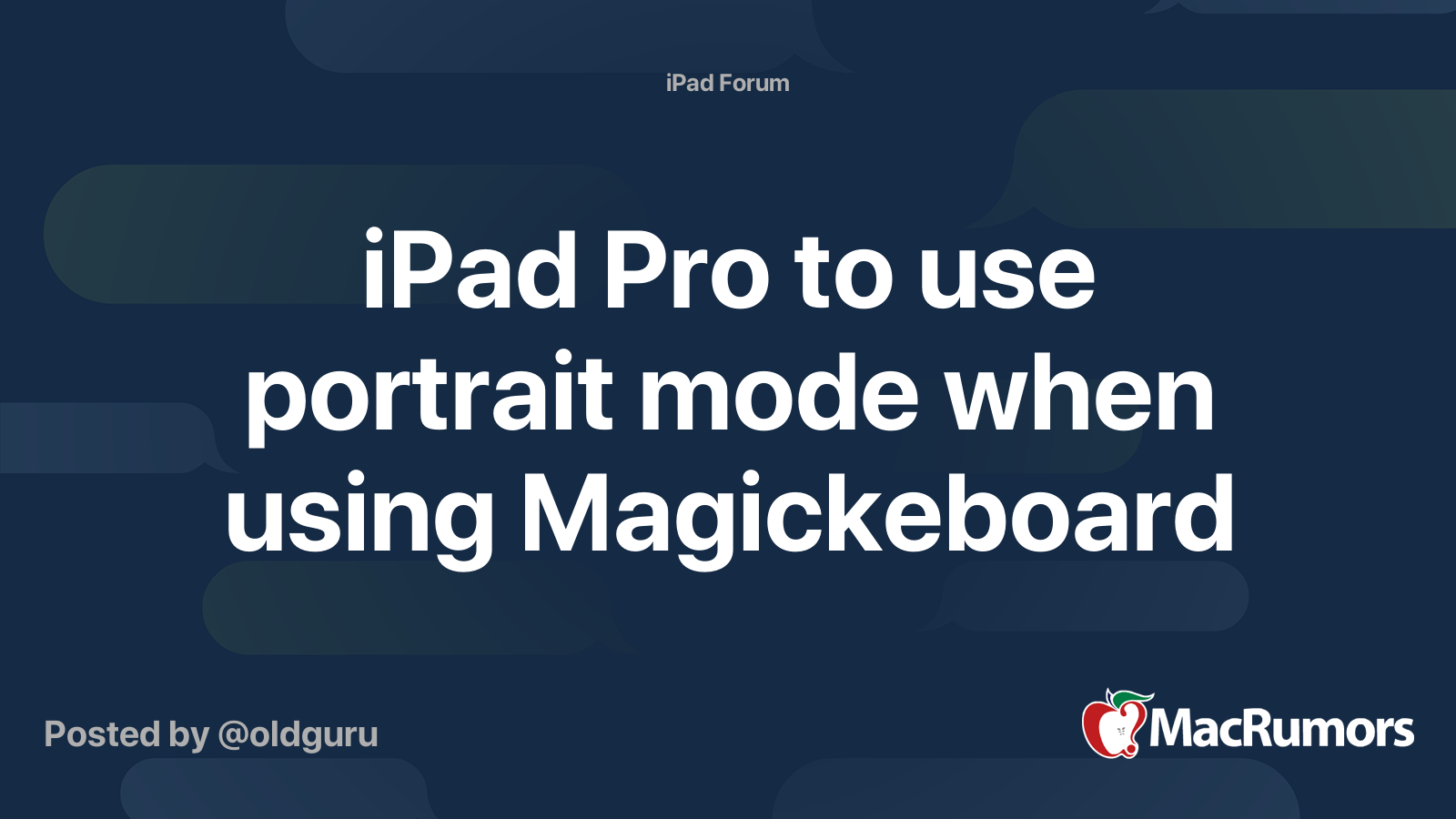 iPad Pro to use portrait mode when using Magickeboard | MacRumors Forums