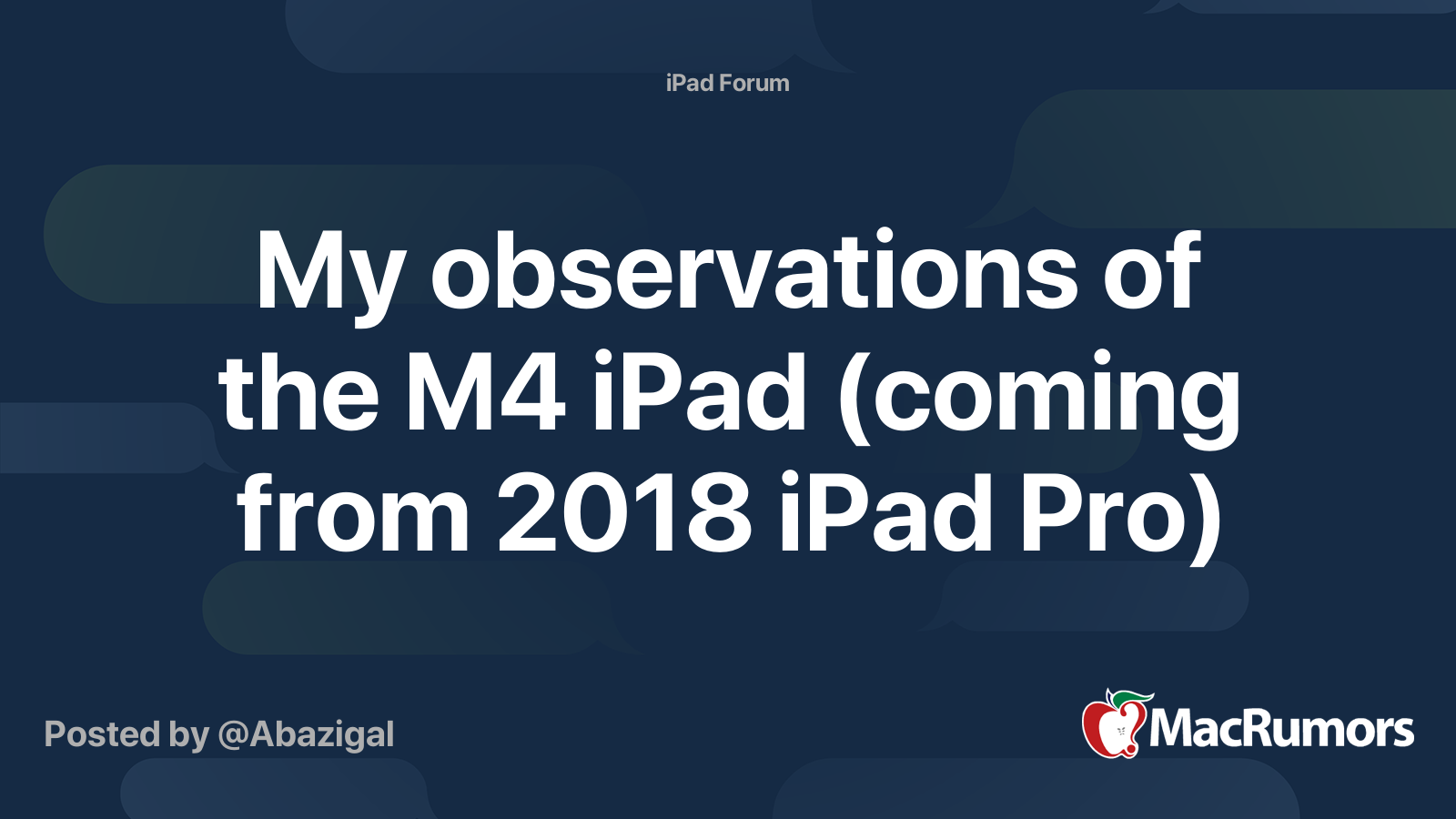 My observations of the M4 iPad (coming from 2018 iPad Pro) | MacRumors ...
