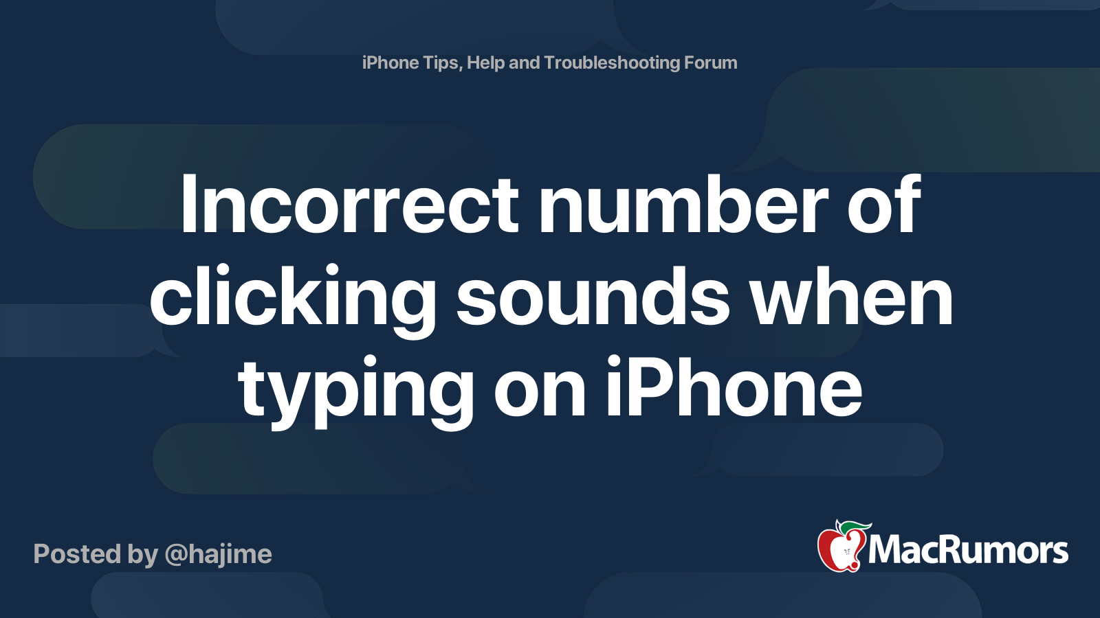 Incorrect number of clicking sounds when typing on iPhone | MacRumors Forums