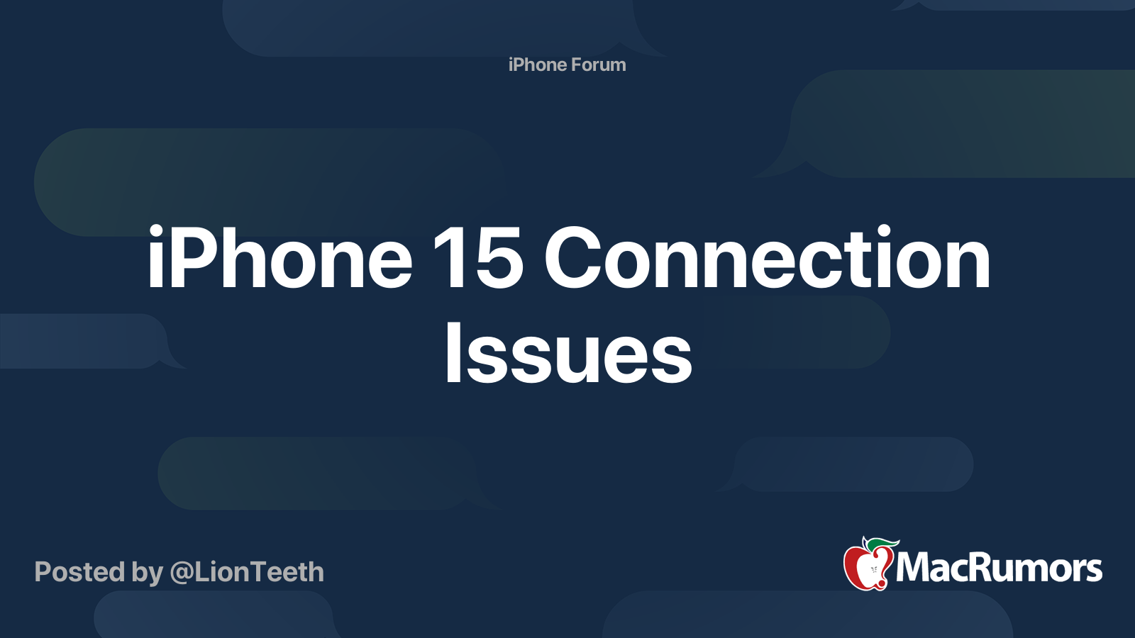 iPhone 15 Connection Issues | MacRumors Forums