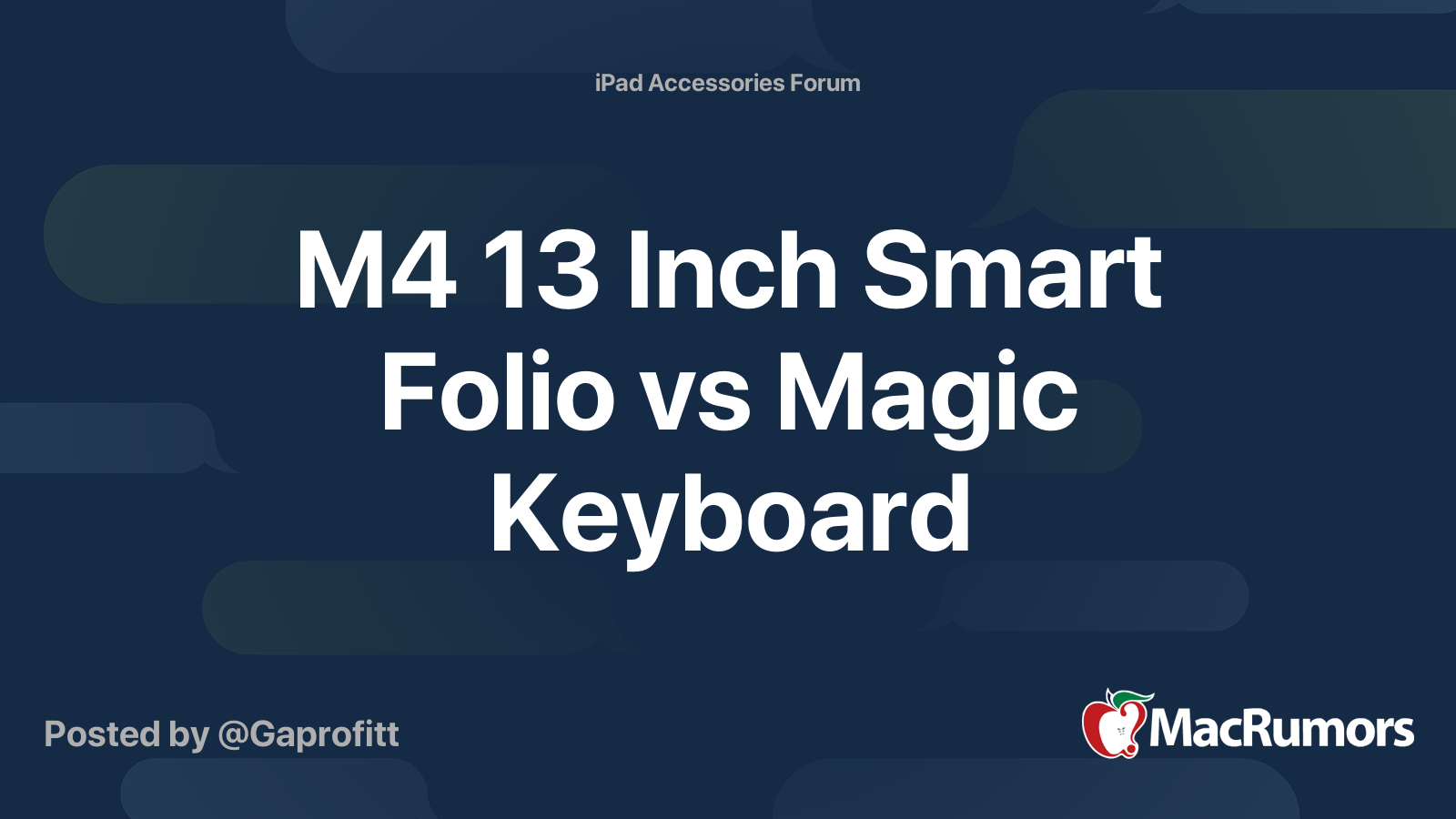 M4 13 Inch Smart Folio vs Magic Keyboard | MacRumors Forums