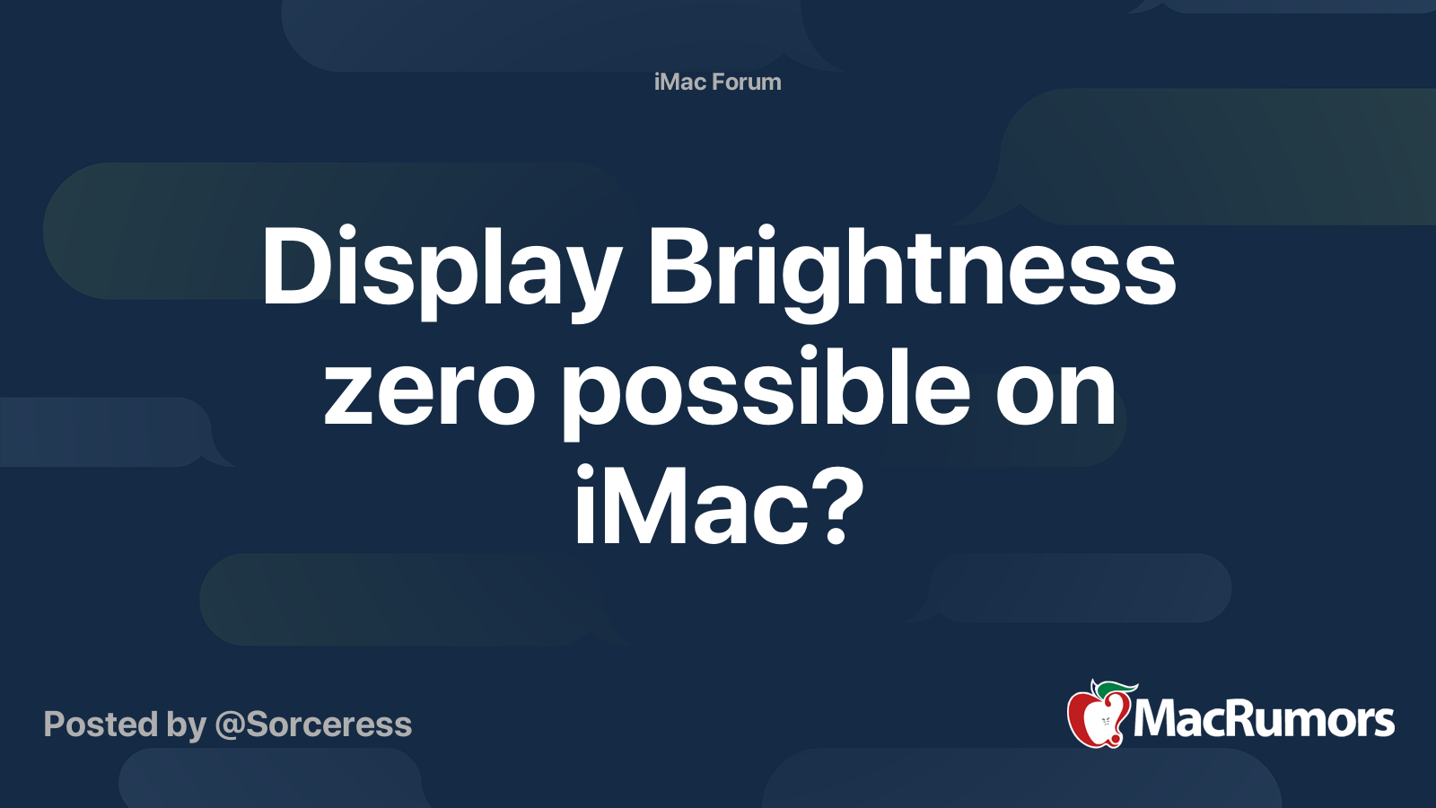 Display Brightness zero possible on iMac? | MacRumors Forums