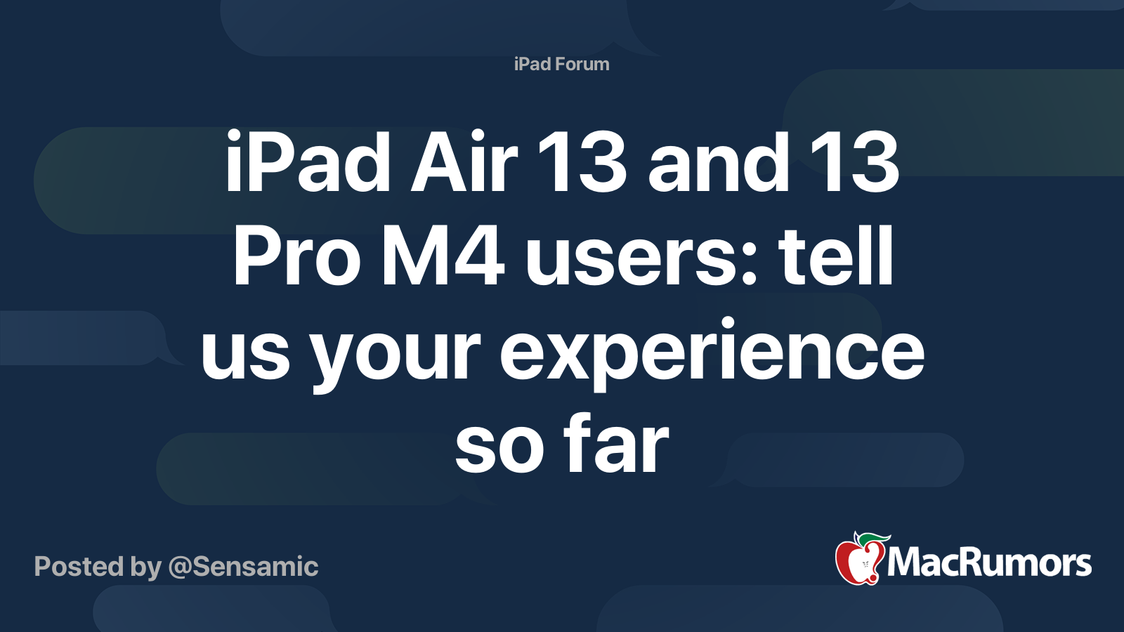 iPad Air 13 and 13 Pro M4 users: tell us your experience so far | MacRumors Forums