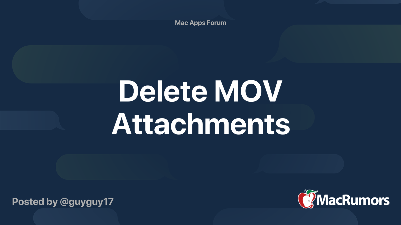 Delete MOV Attachments | MacRumors Forums